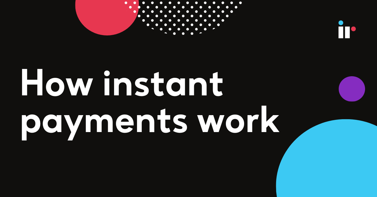 Unlock Fast Transactions: How Instant Payments Work | IR